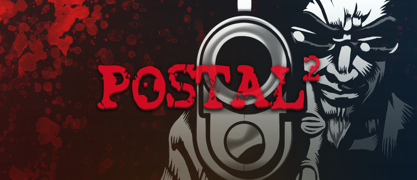POSTAL 2 крупно обновилась на 20 лет — совместимость со Steam Deck ...